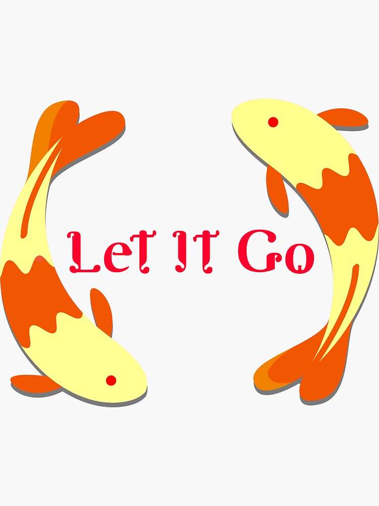 "Let It Go!" Sticker by jd2020 | Redbubble
