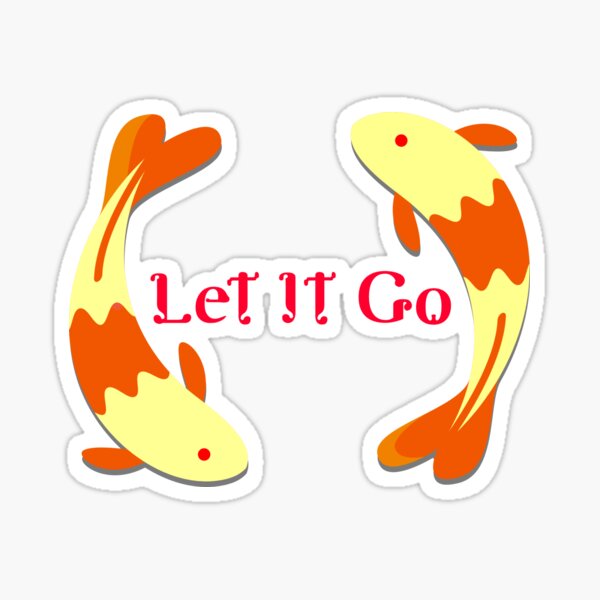 "Let It Go!" Sticker by jd2020 | Redbubble