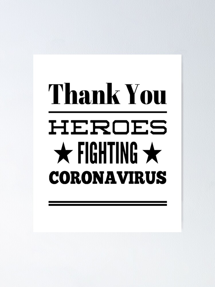 "Thank You Heroes Fighting Coronavirus" Poster for Sale by SocialWest ...