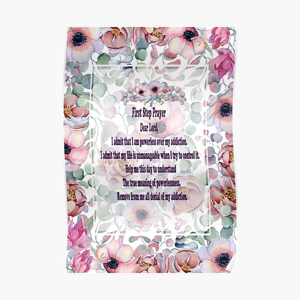 "First Step Prayer 12 Steps Addiction" Poster for Sale by Delights ...