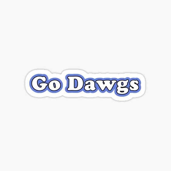 "Go Dawgs" Sticker by Triple0seven | Redbubble
