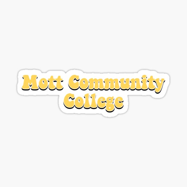 "Mott Community College sticker " Sticker by naomibea3 | Redbubble