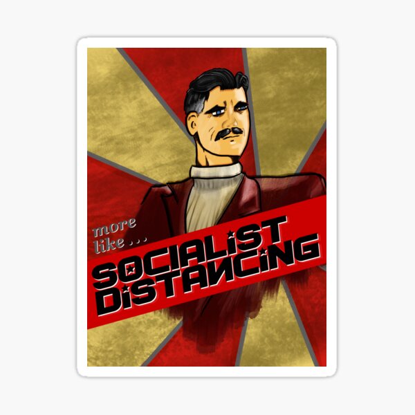 "Socialist Distancing" Sticker for Sale by JonnyGrubb | Redbubble