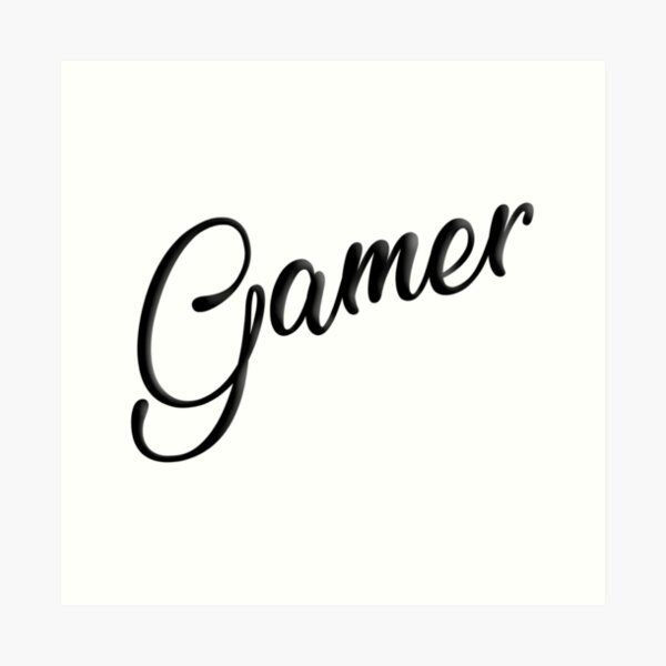 Cool Gamer Text Art Prints | Redbubble
