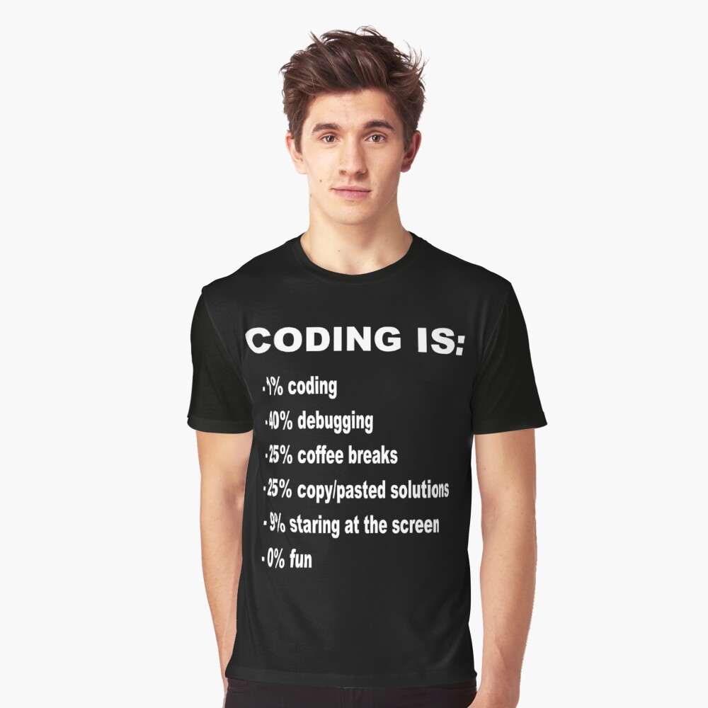 "Coding Is Zero Percent Fun Programming Joke" T-shirt by VaSkoy | Redbubble