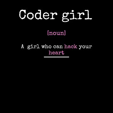"Coder girl. Geek programmer, coding gift with a quote" Poster for Sale by RoManSmArt | Redbubble