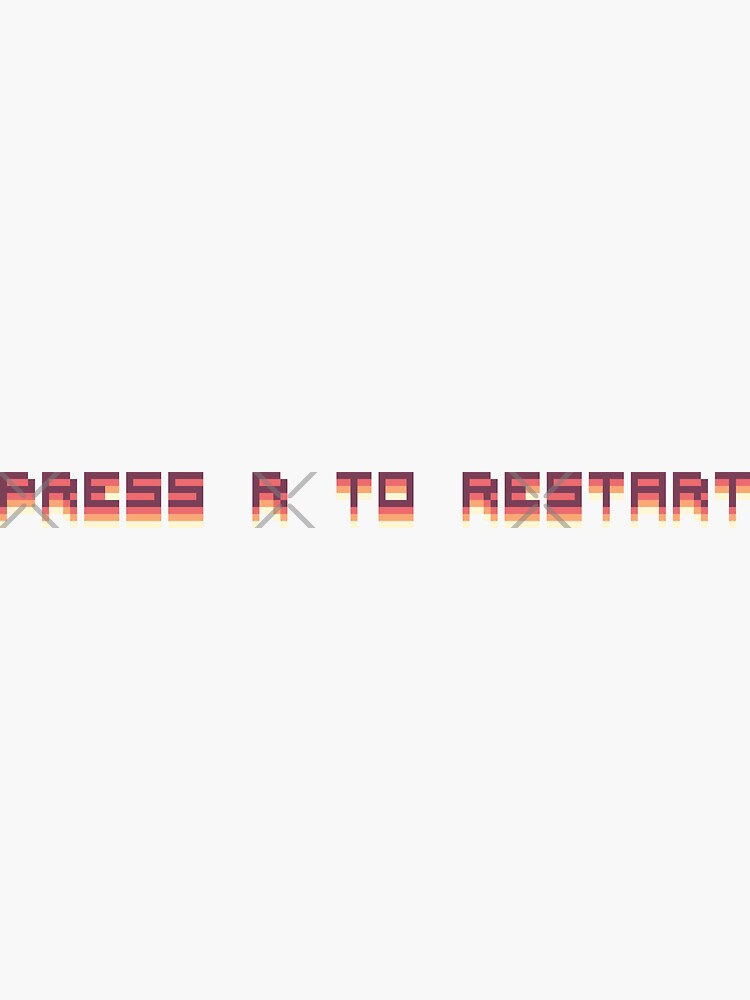 "Press R To Restart Pixel Art" Sticker for Sale by Gavirlas | Redbubble