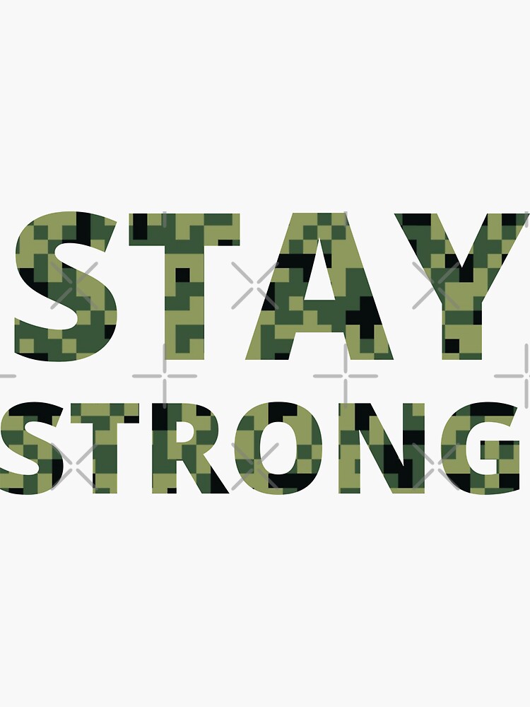 "Stay Strong" Sticker for Sale by nischaynamdev | Redbubble