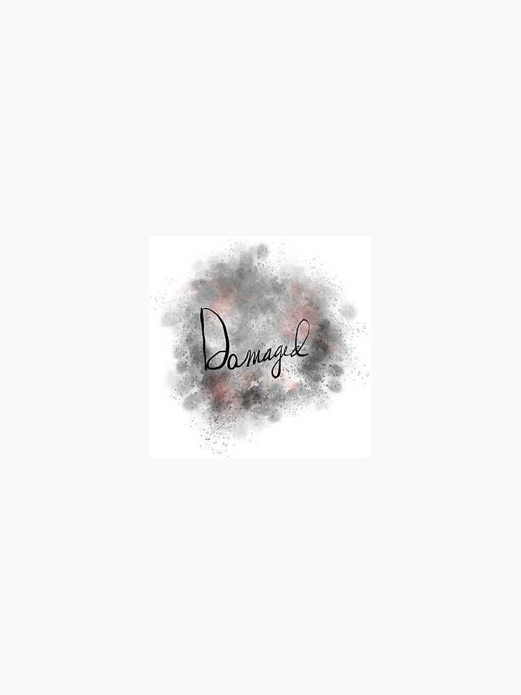 "Damaged" Sticker for Sale by ebloomfield01 | Redbubble
