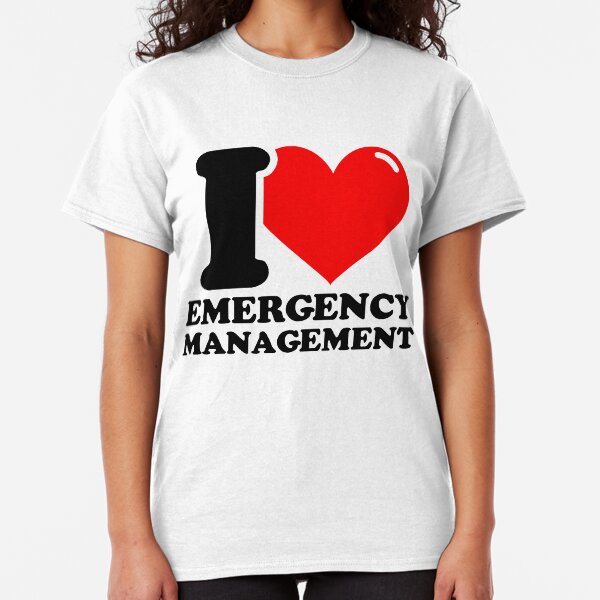 Emergency Management T-Shirts | Redbubble