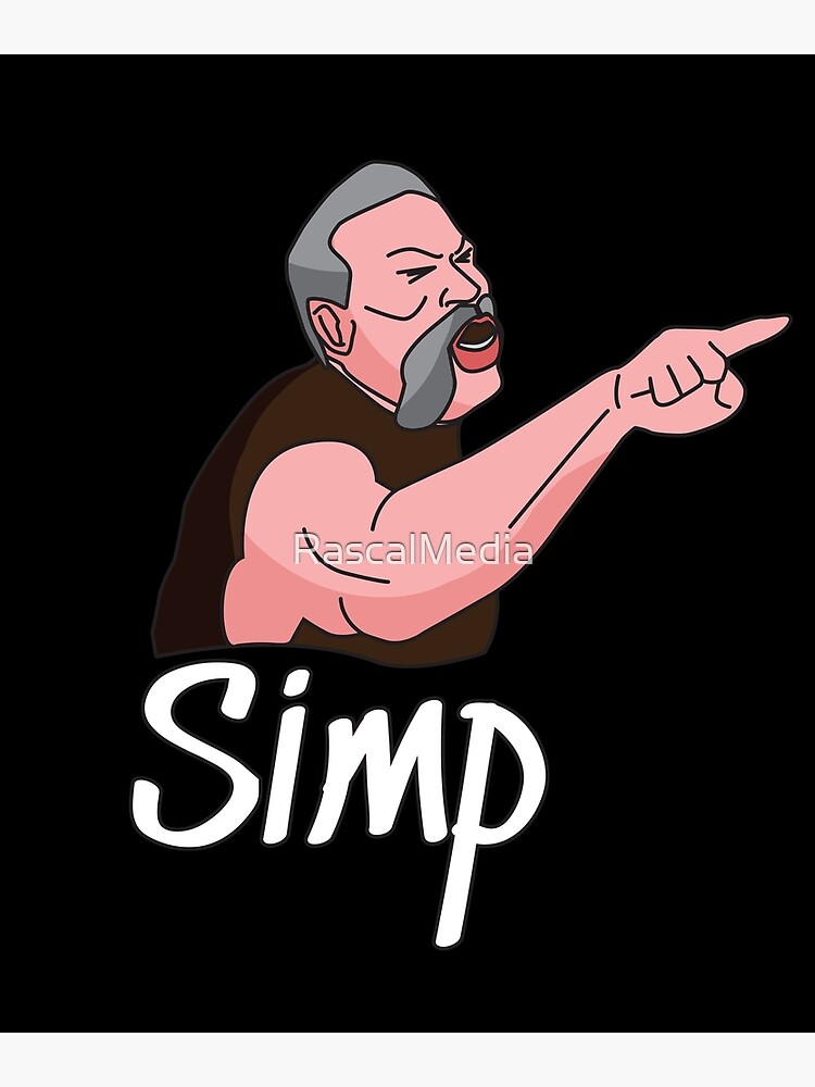 "Simp | Memes | funny" Poster by RascalMedia | Redbubble