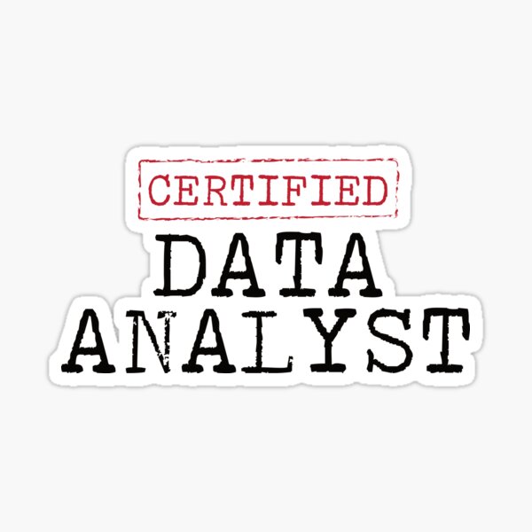 "Certified Data Analyst" Sticker by teesaurus | Redbubble