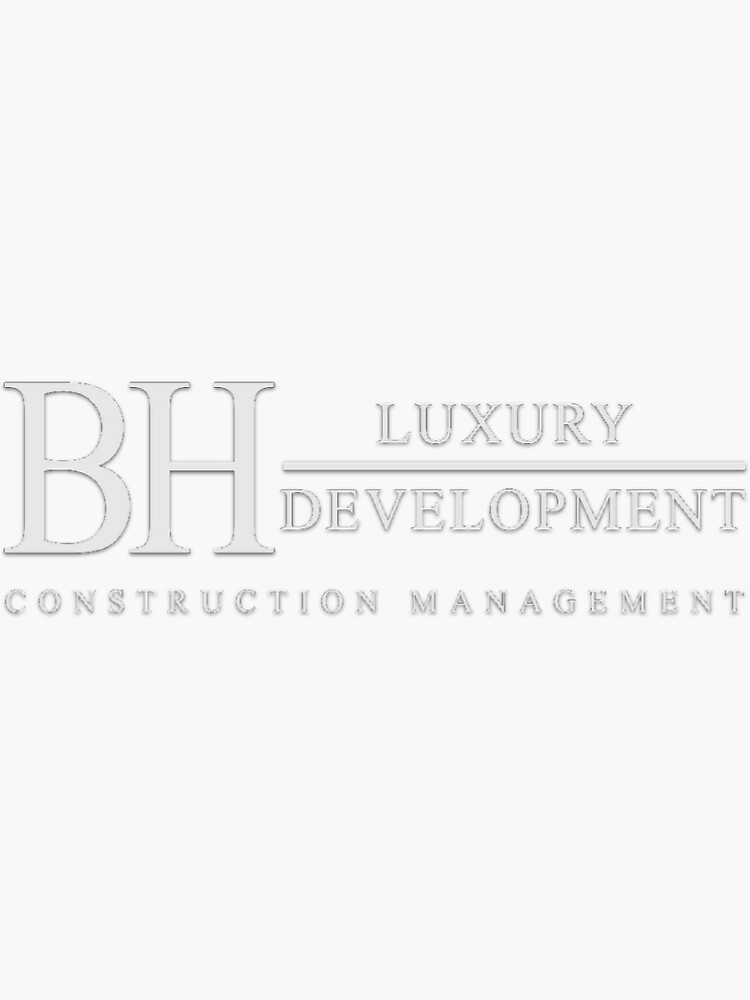 "BH Luxury Development" Sticker by Heytink | Redbubble