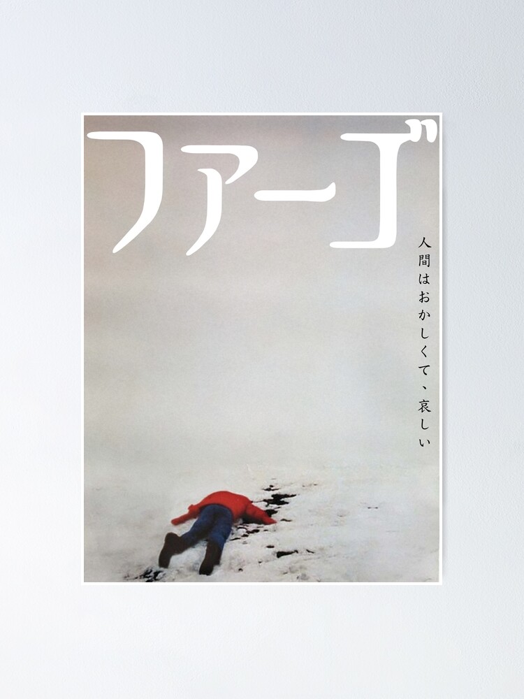 "Fargo – Japan" Poster for Sale by gentlemenwalrus | Redbubble