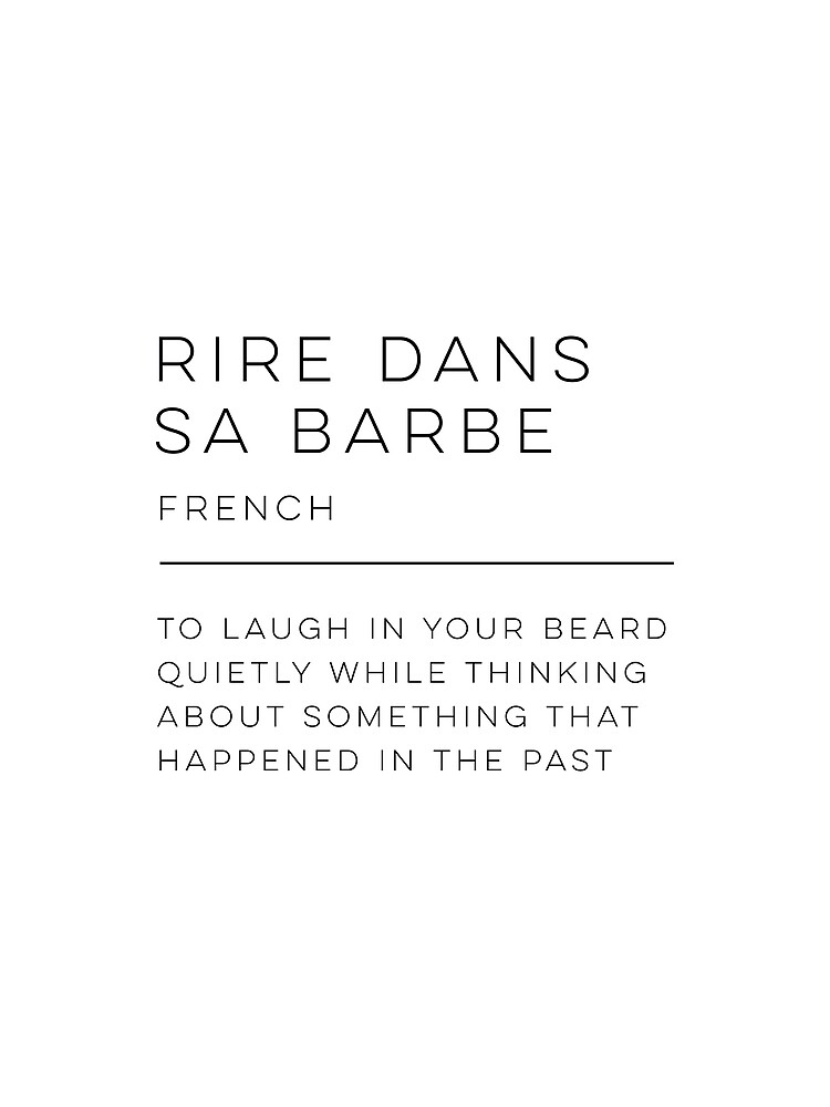 "Rire Dans Sa Barbe Definition" Poster for Sale by wisemagpie | Redbubble