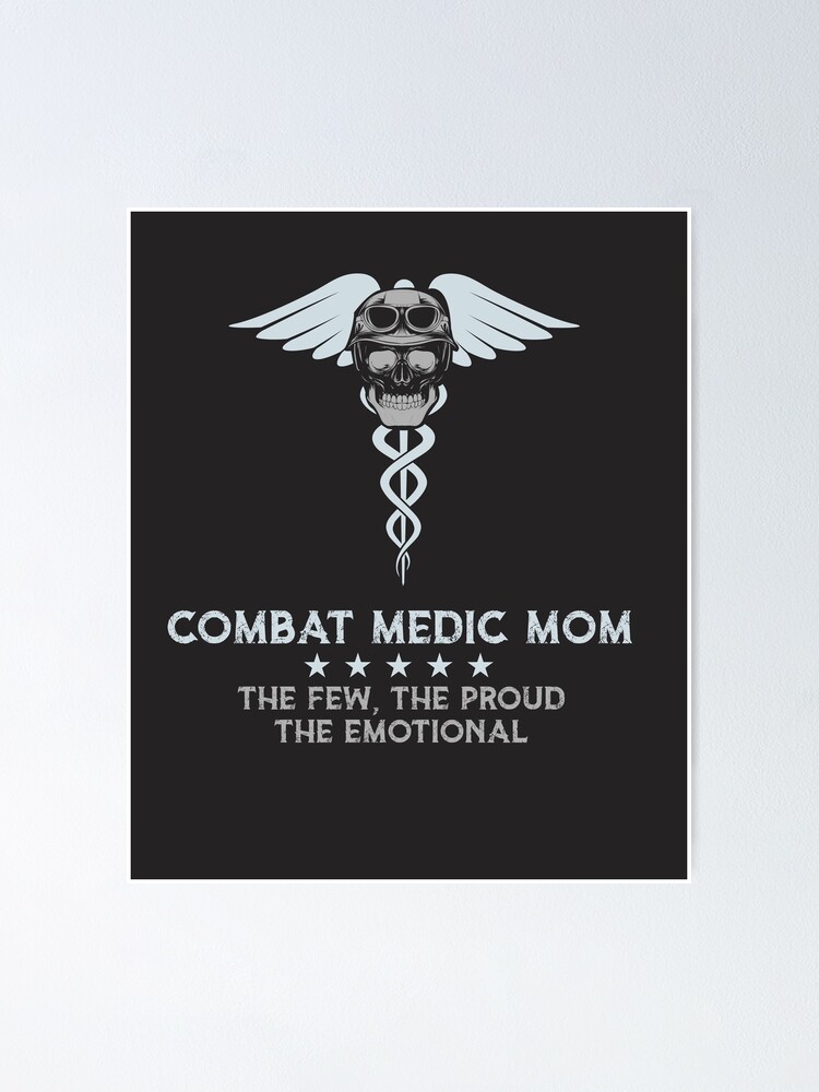 "Combat Medic Mom Paramedic Nurse Doctor" Poster by FMJanny | Redbubble