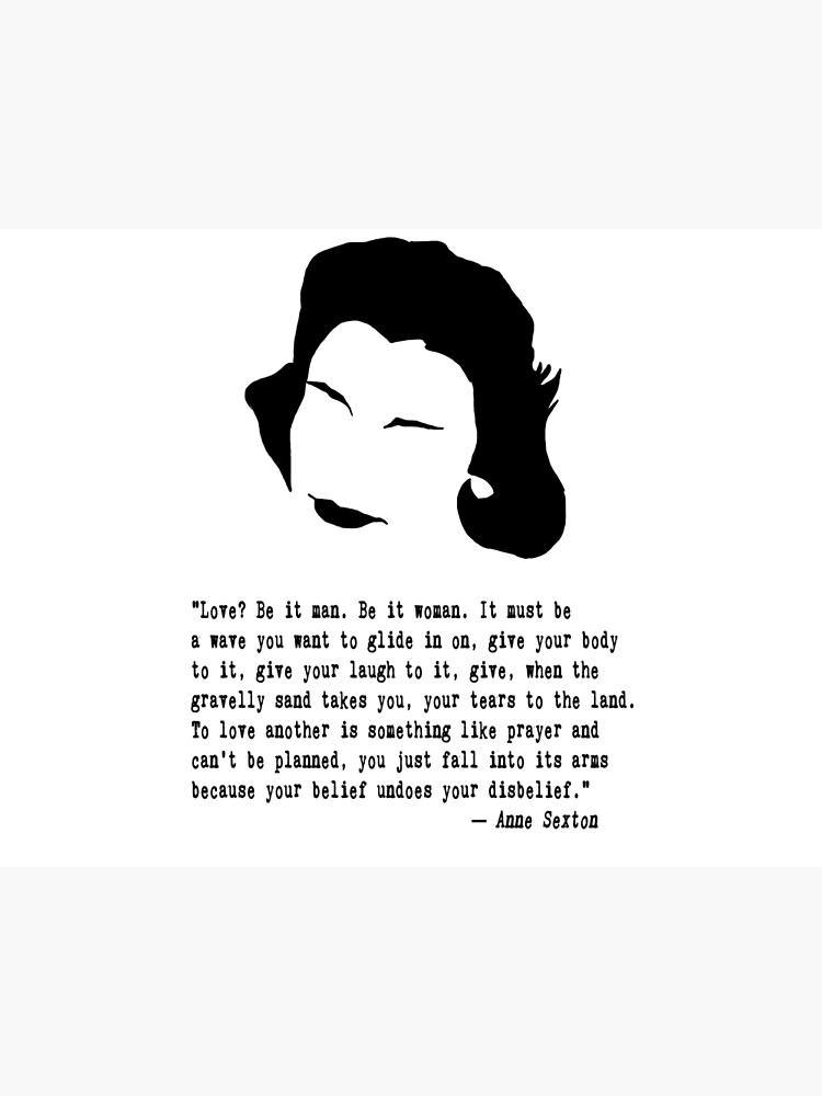 "Anne Sexton Quote" Poster by DeadWriters | Redbubble