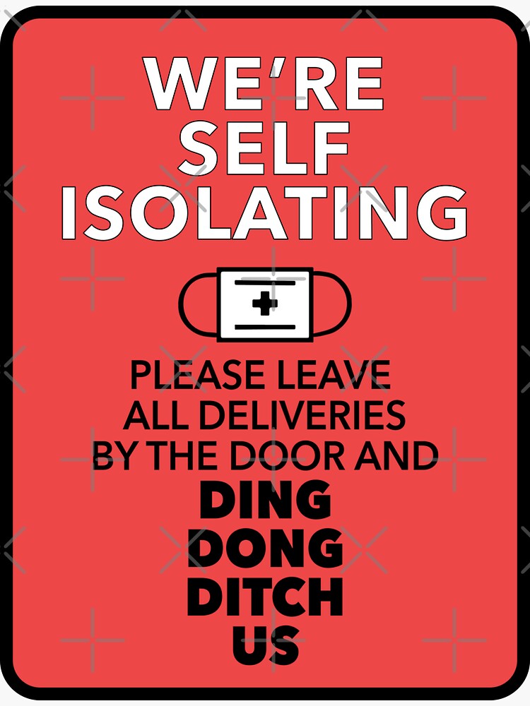 "WARNING: Self Isolating Household Door Sign nCoV" Sticker for Sale by ...