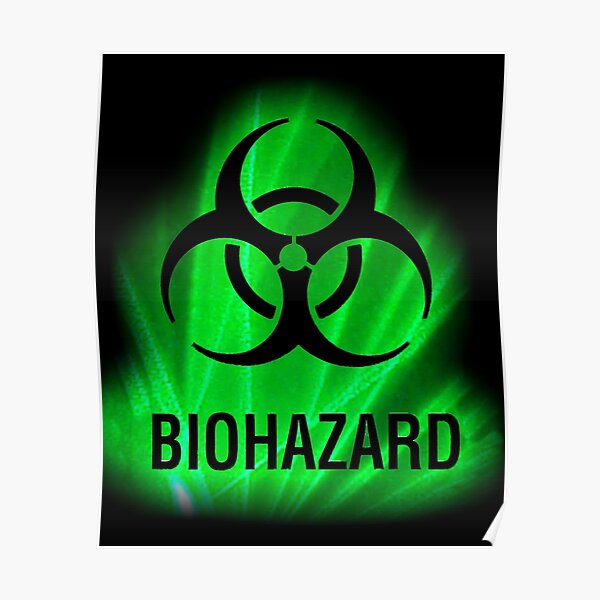 "BIOHAZARD" Poster for Sale by ArtWeaver | Redbubble