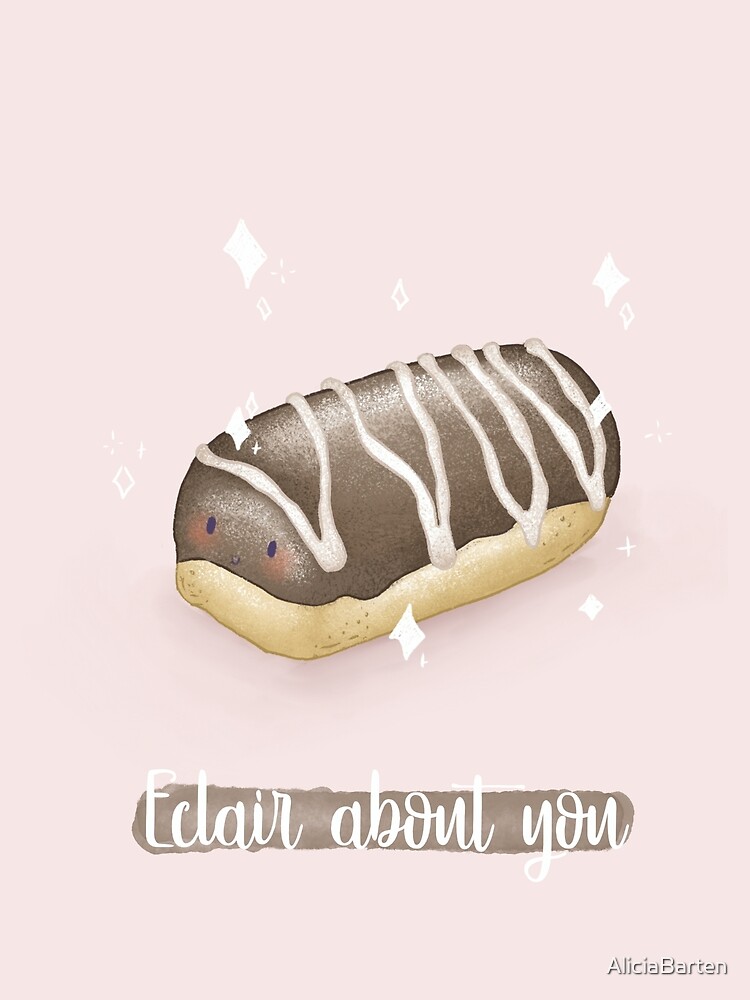 "Eclair about you pastries and desserts pun card" Poster for Sale by ...