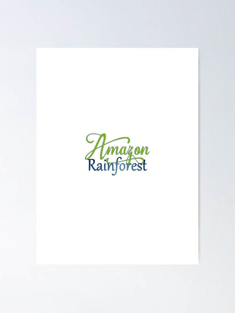 "Amazon Rainforest" Poster by Vienna15 | Redbubble