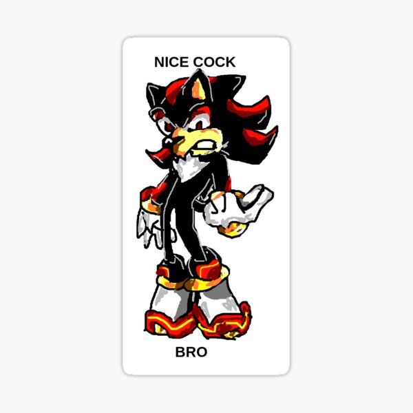 "ms paint Shadow The Hedgehog Nice Cock Bro" Sticker by alyx6330 ...
