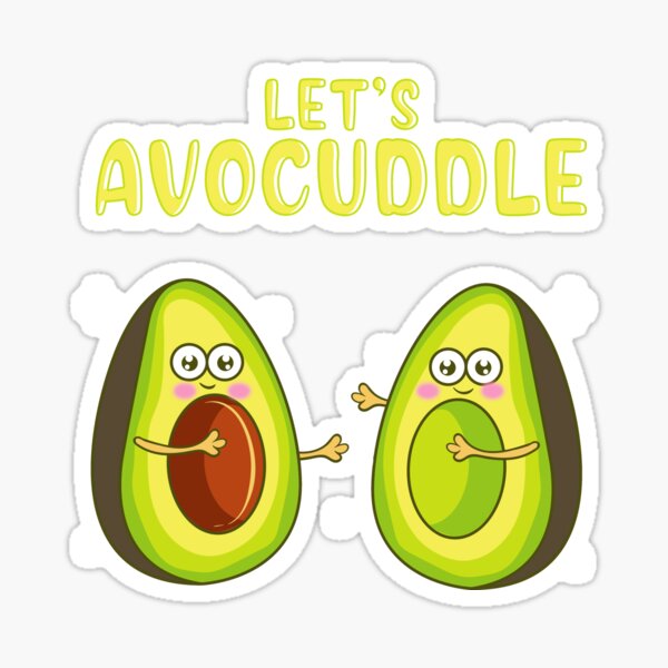 "Funny Let's Avocuddle Cute Avocado Cuddling Pun" Sticker for Sale by ...