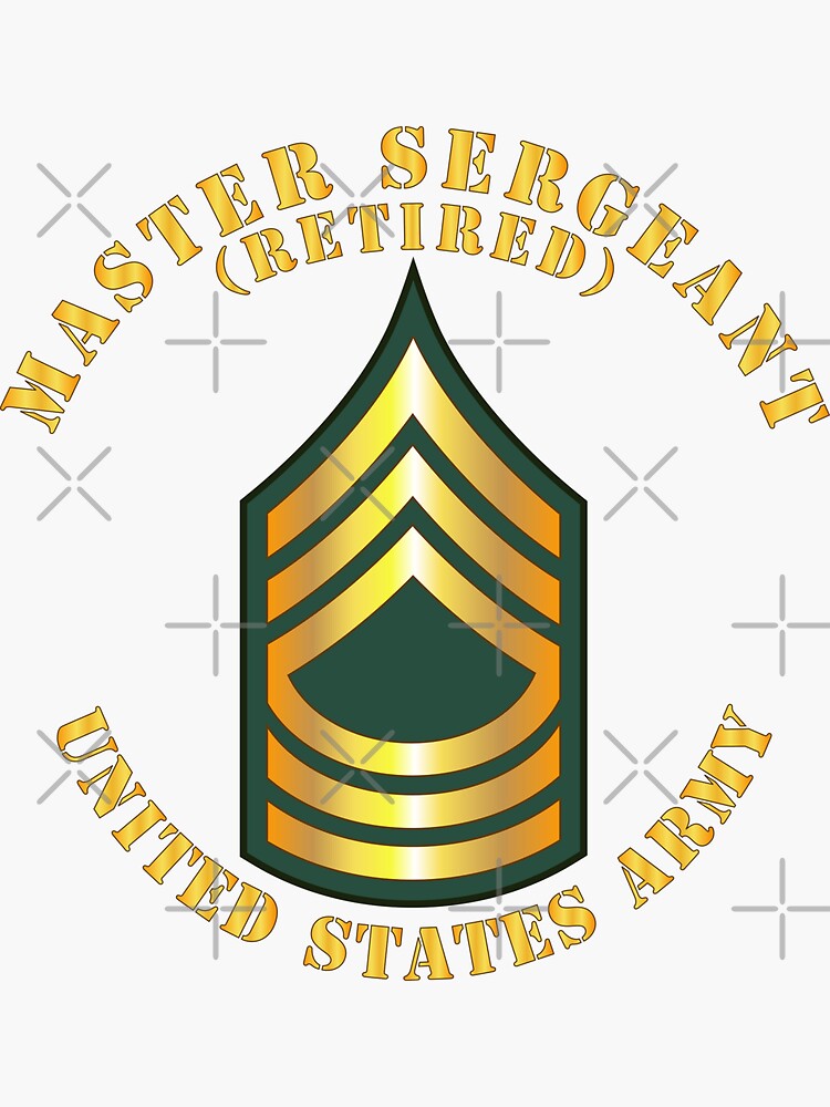 " Army - Master Sergeant - MSG - Retired" Sticker for Sale by ...