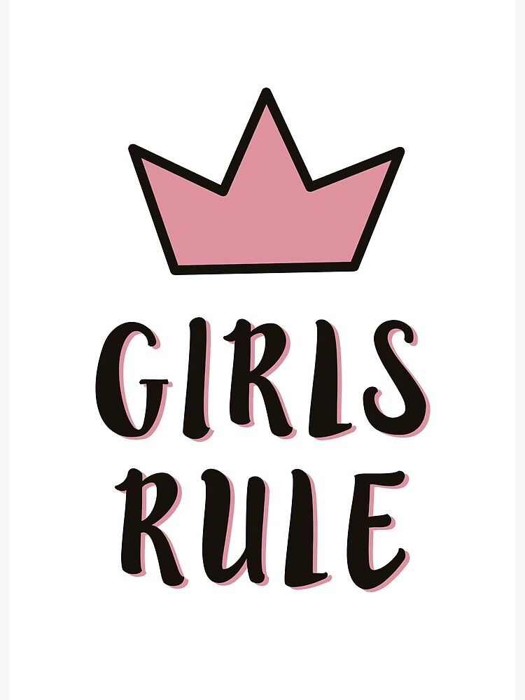 "Girls Rule" Art Board Print for Sale by AluraHome | Redbubble