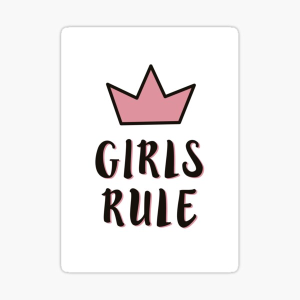 "Girls Rule" Sticker for Sale by AluraHome | Redbubble