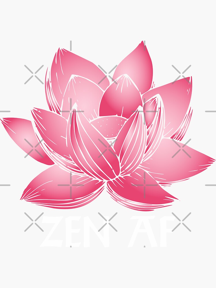 "Zen Af Pink Lotus Flower Funny Yoga Humor Quote" Sticker by alenaz ...