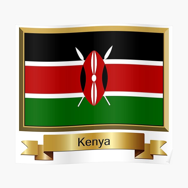 "Kenya Flag Stickers, Gifts and Products - Named" Poster by mpodger ...