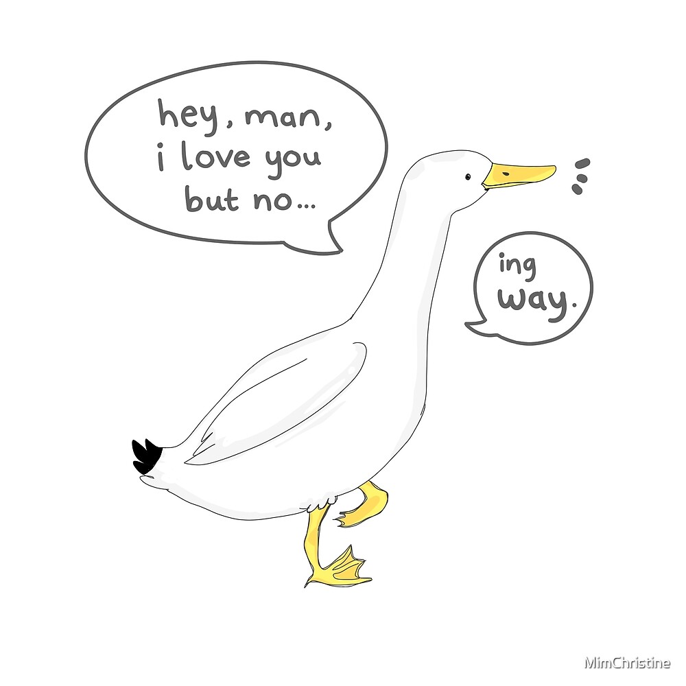 "I Love You but No Way." by MimChristine | Redbubble