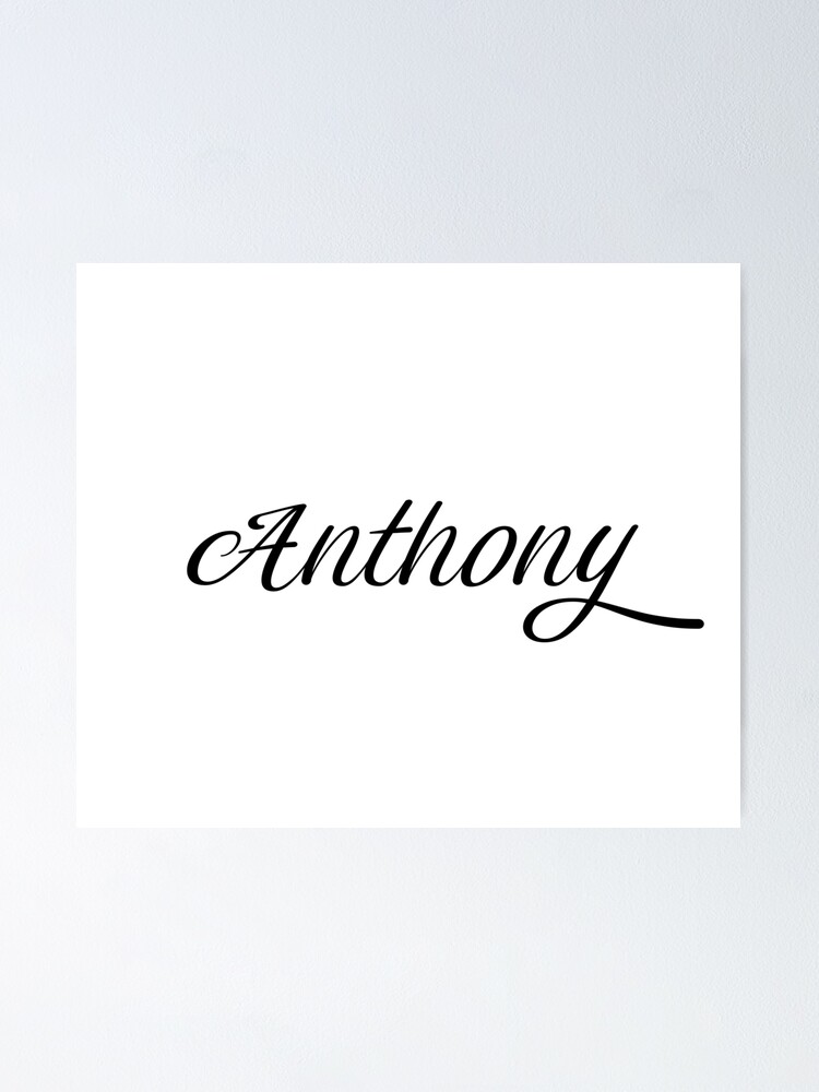 "Name Anthony" Poster for Sale by gulden | Redbubble