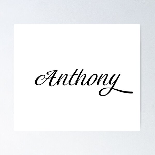 "Name Anthony" Poster for Sale by gulden | Redbubble