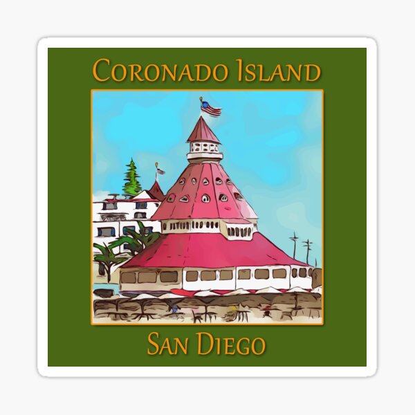 "Coronado Island, San Diego California" Sticker for Sale by ...