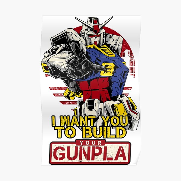 "your gunpla" Poster for Sale by devastators | Redbubble