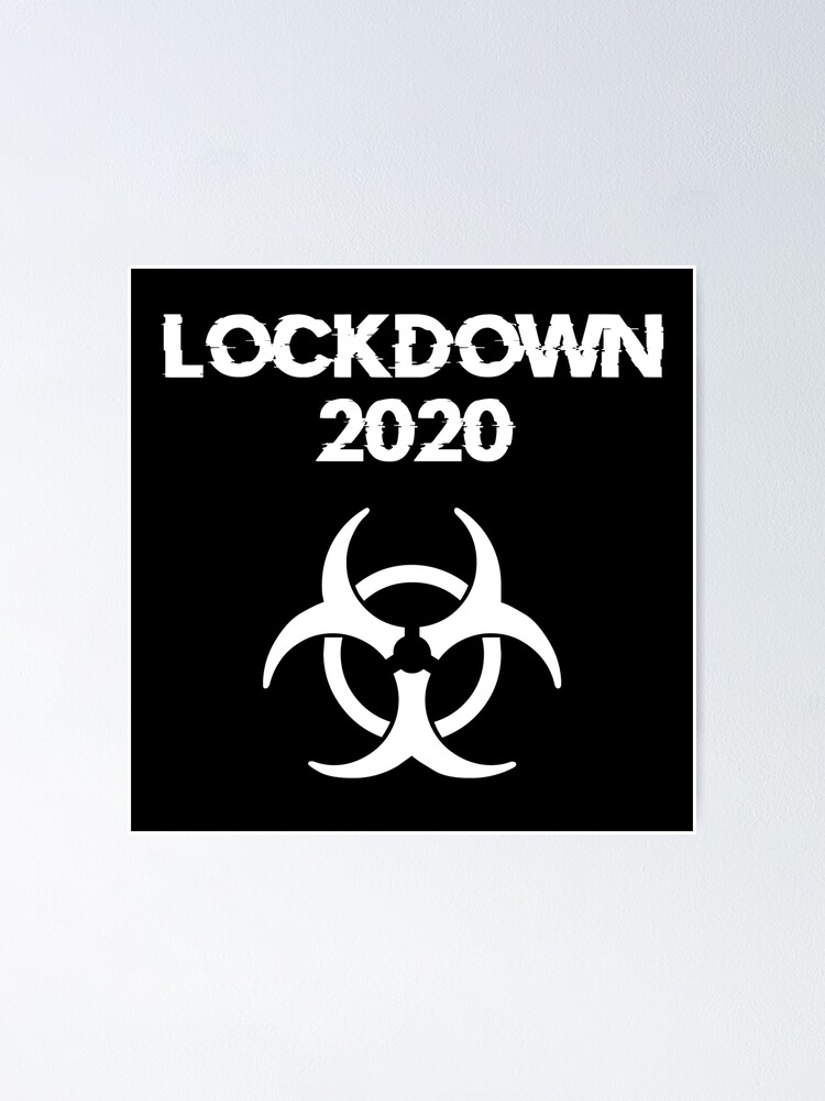 "Lockdown 2020" Poster for Sale by DafyddEm | Redbubble