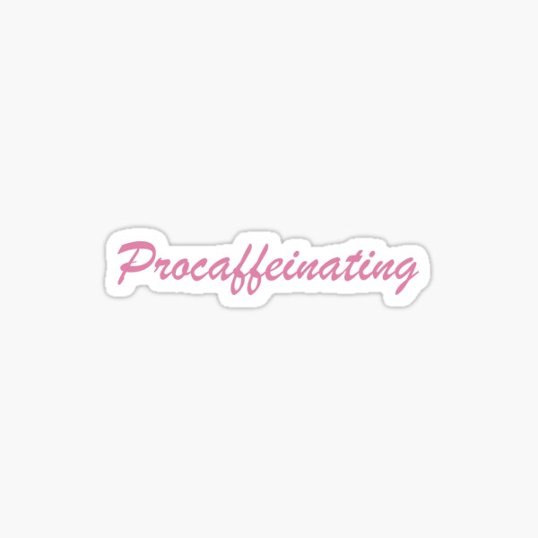 "Procaffeinating" Sticker for Sale by Norman90bike | Redbubble