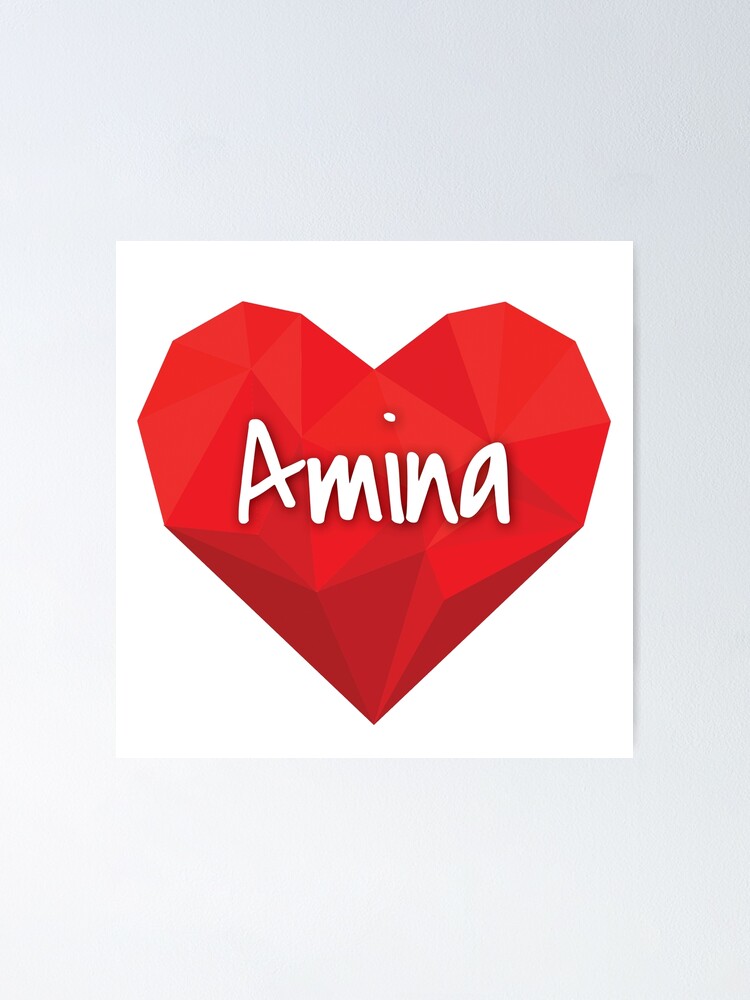 Amina In My Heart Forever Love Poster By El Patron Redbubble