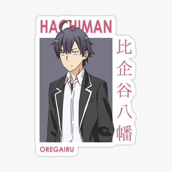"Hachiman Hikigaya Oregairu SNAFU Card Anime" Sticker by kino-san ...