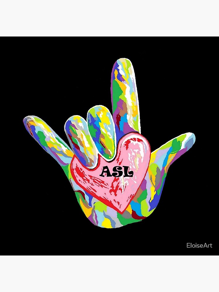 "I Heart ASL" Poster for Sale by EloiseArt | Redbubble