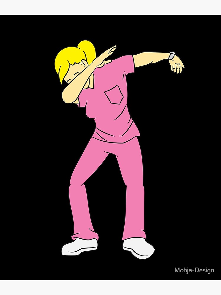 "Nurse blonde - pink, DAB, dabben, dabbing, dancing" Poster for Sale by ...