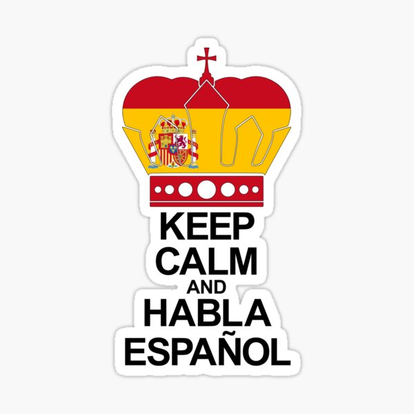 "Keep Calm And Habla Español Black Edition" Sticker for Sale by ...