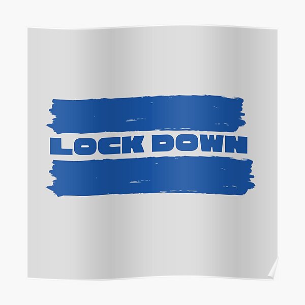 "Blue Lock Down Design " Poster for Sale by LaurenceHay | Redbubble