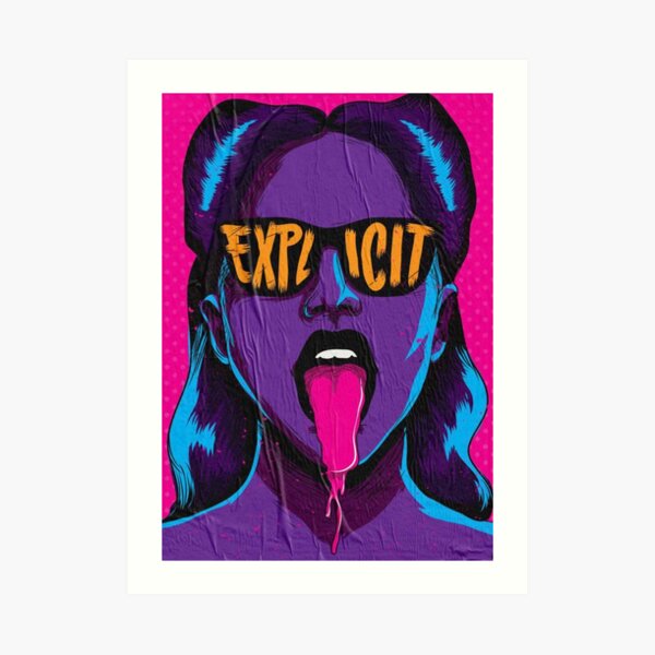 Explicit Art Prints | Redbubble