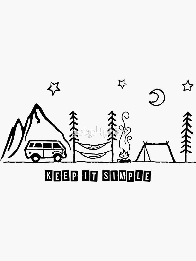 "Keep it simple Van Camping Outdoor Camper Tent" Sticker for Sale by ...