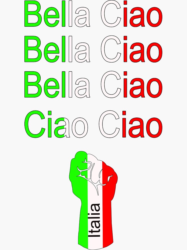 "Bella Ciao Italia" Sticker by Harinko | Redbubble