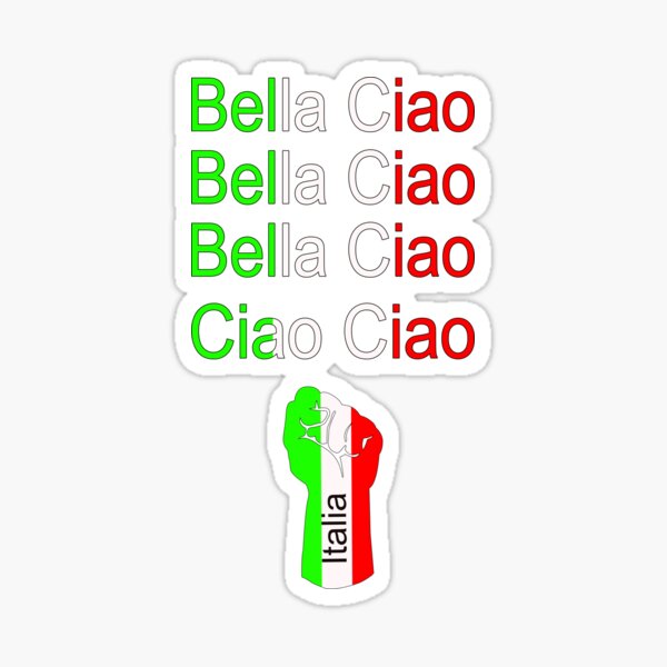 "Bella Ciao Italia" Sticker by Harinko | Redbubble