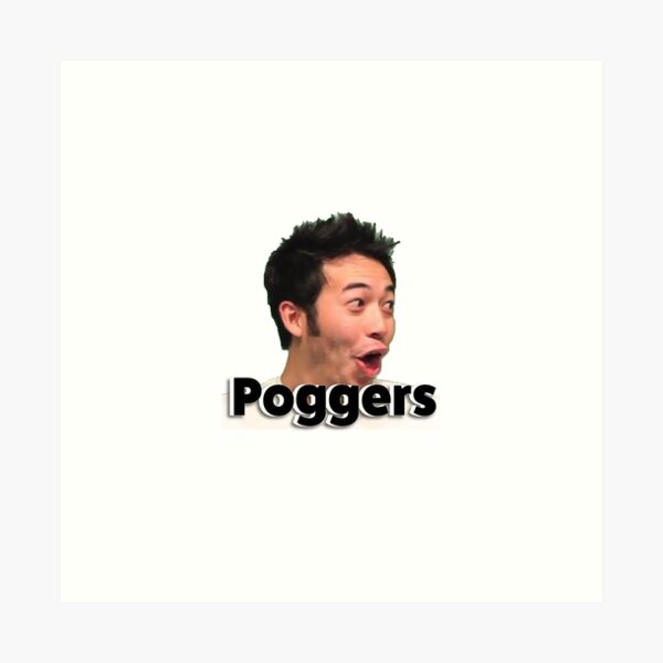 "Poggers Pog Pogchamp Sticker" Art Print by ccolinn | Redbubble